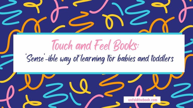 Touch and feel books:'Sense'-ible way of learning for babies